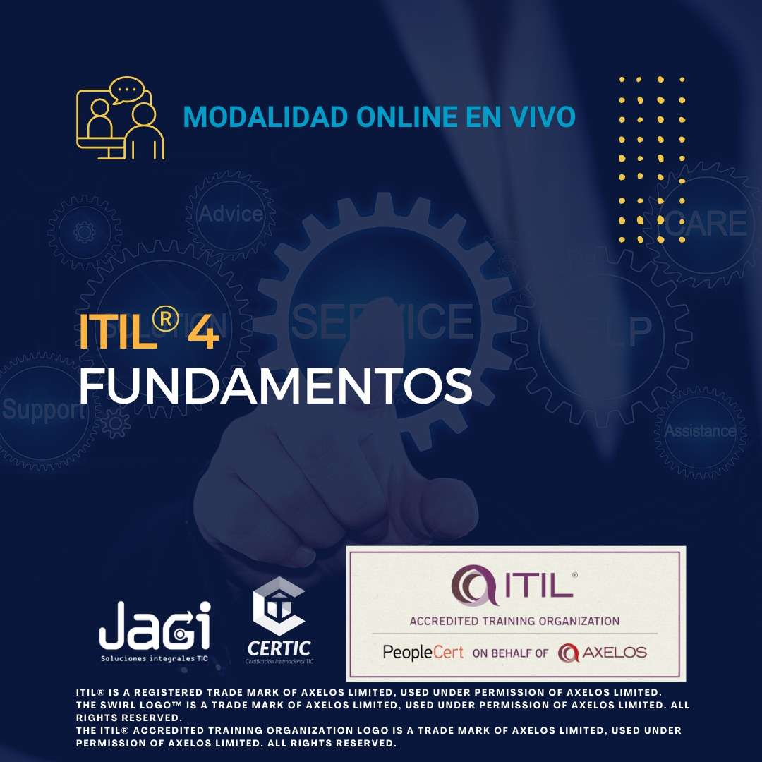 ITIL® 4 Foundation -ITIL® 4 Fundamentos [OD] – JAGI S.A.C.
